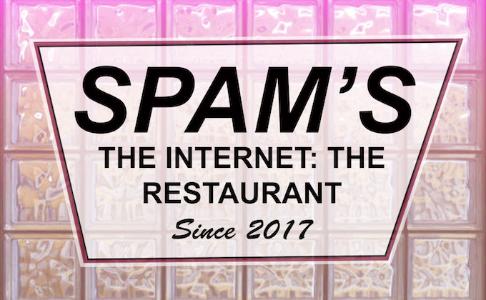 SPAM'S THE INTERNET: THE RESTAURANT - Fusebox